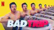 Netflix s Bad Trip Review Crazy Hilarious Public Pranks Leisurebyte