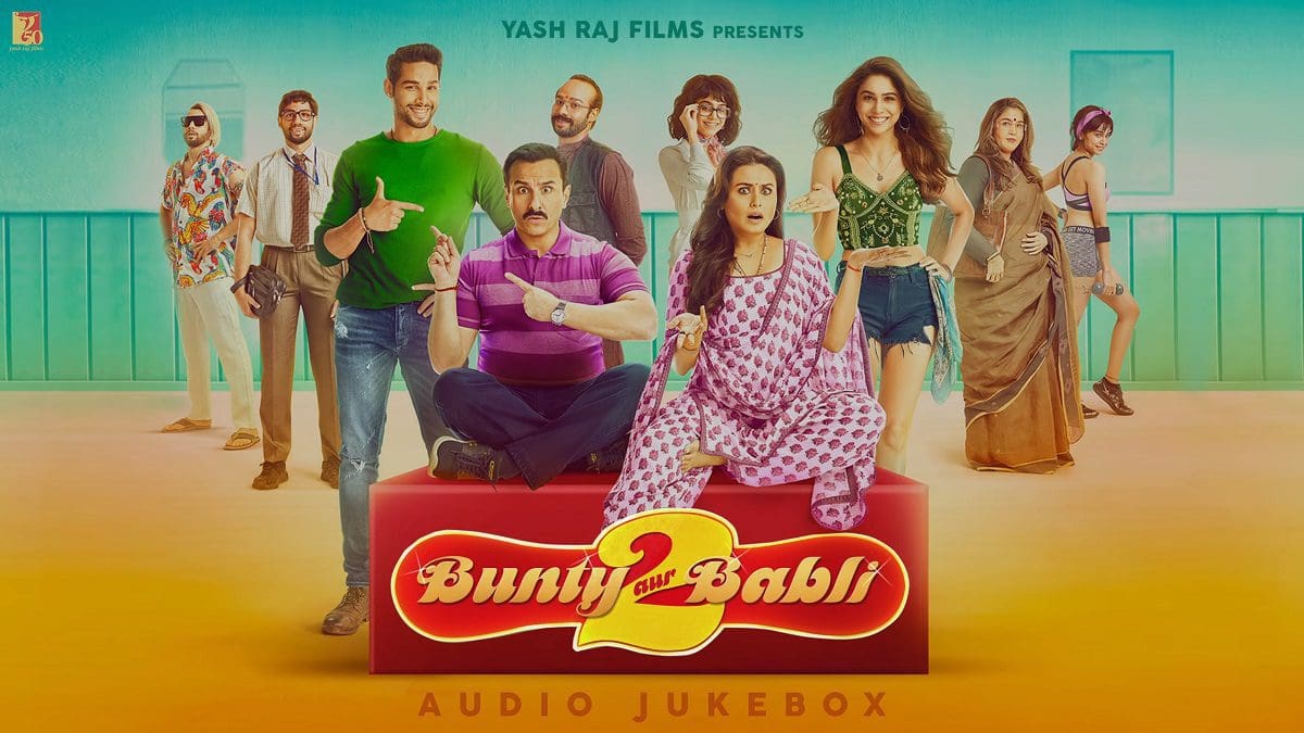 Bunty Aur Babli 2 Review: Unbearable First Half, Predictable Climax ...