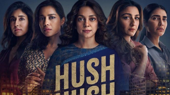 Hush Hush Review: Juhi Chawla, Soha Ali Khan, and Others Keep You ...