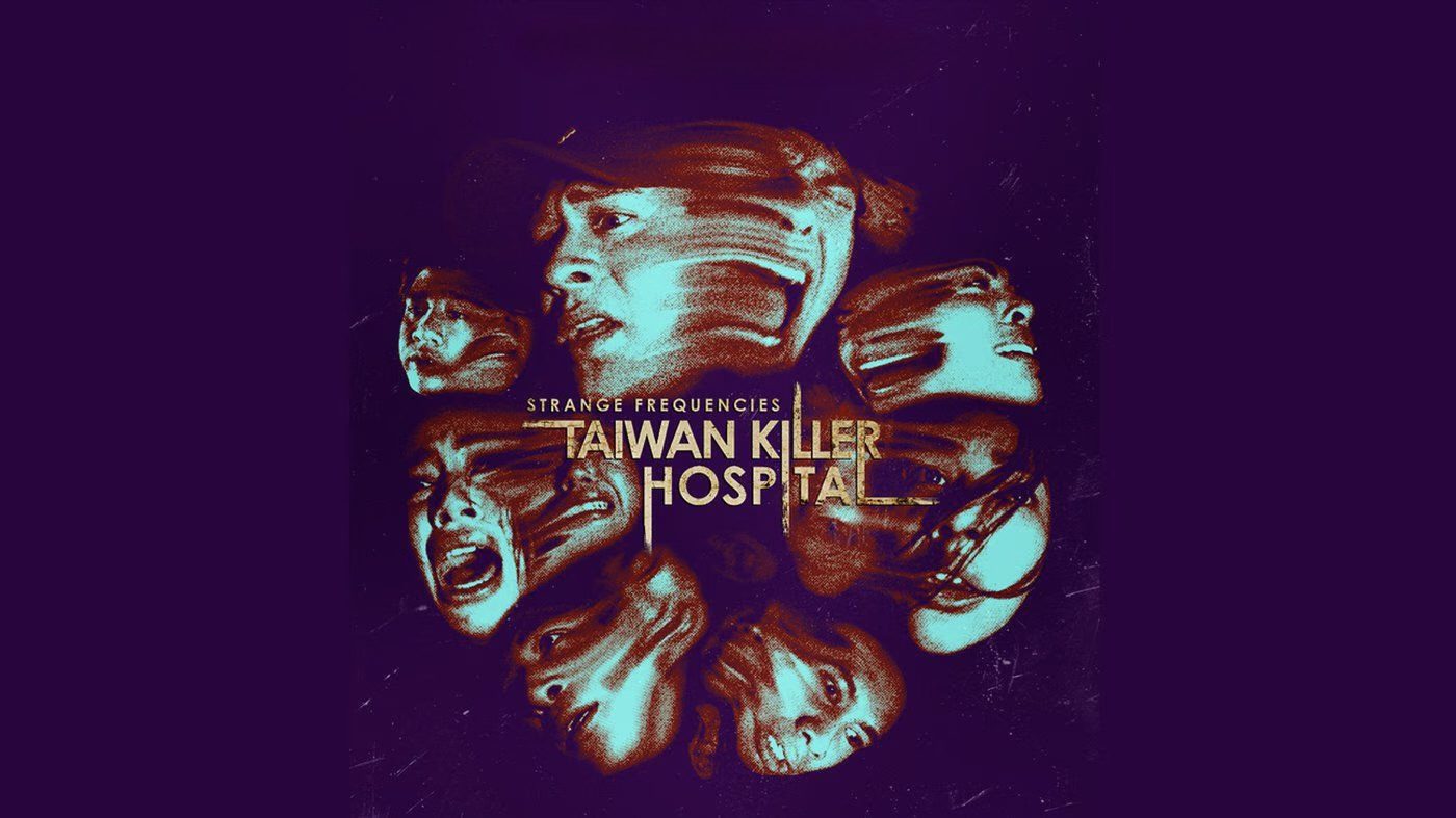 Strange Frequencies: Taiwan Killer Hospital Review: Okay Fine, But What ...
